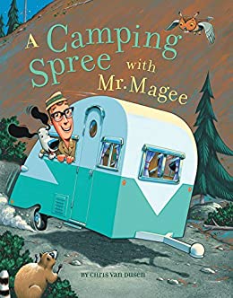 A Camping Spree With Mr. Magee - Sweet Southern Speech